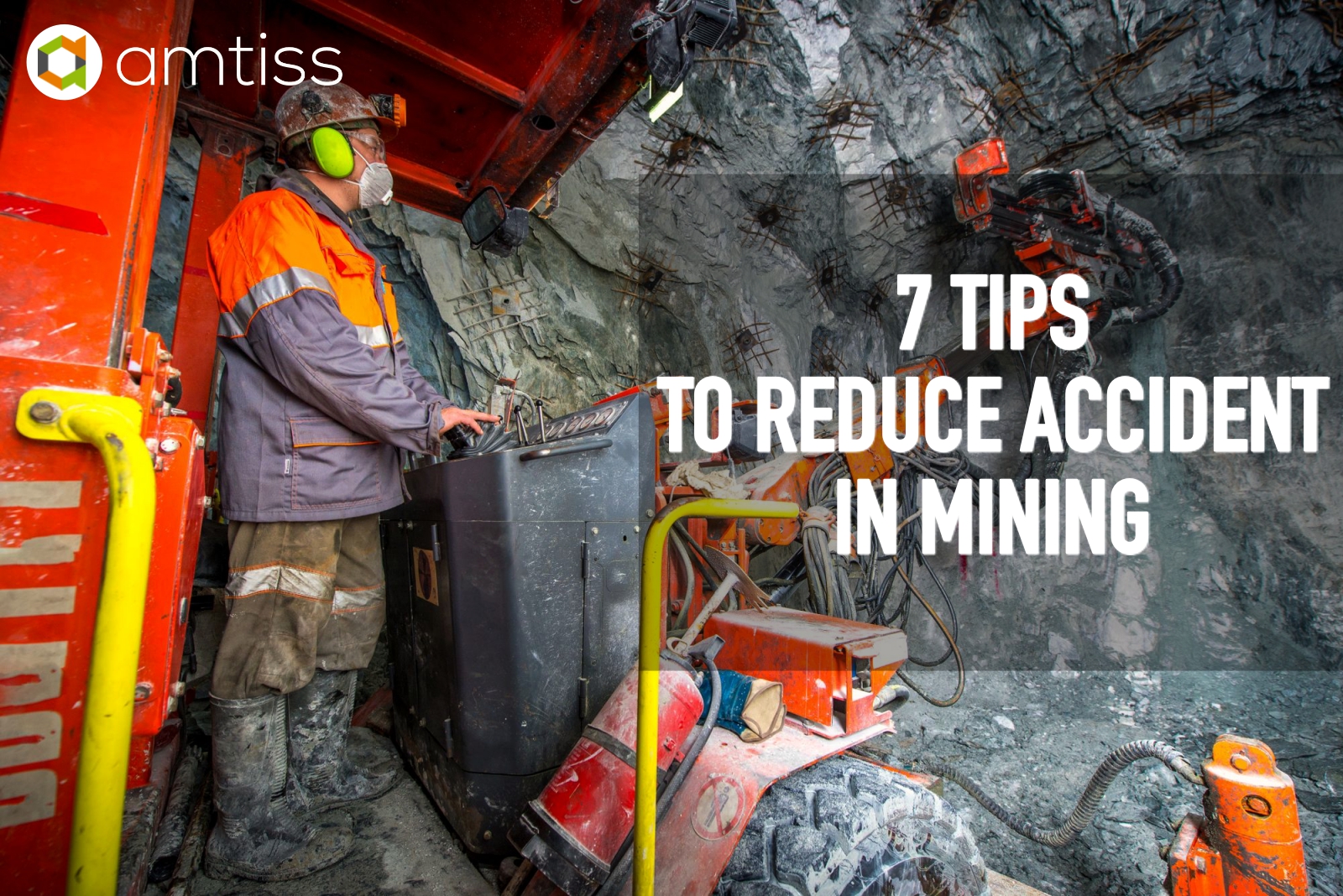 7 Tips to Reduce Accident in Mining - amtiss - Heavy Equipment ...
